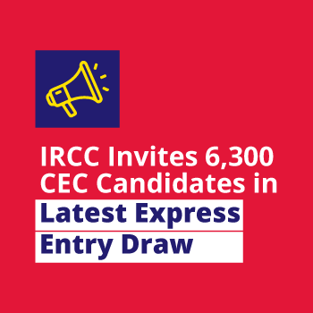 IRCC Invites 6,300 CEC Candidates | British Council CA